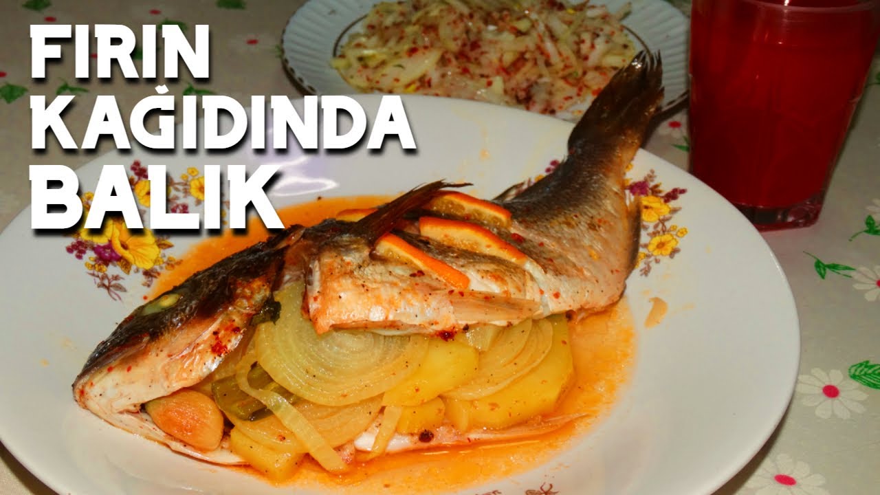 🐟FIRIN KAĞIDINDA ÇİPURA BALIK TARİFİ🐟 - ÇOK KOLAY VE PRATİK - YouTube