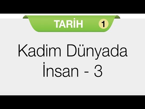 Kadim Dünyada İnsan - 3