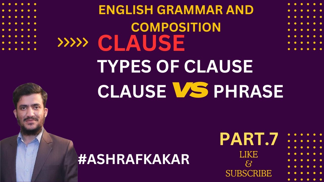 Clause | types of Clause || Difference Between Clause and Phrase ||| # ...