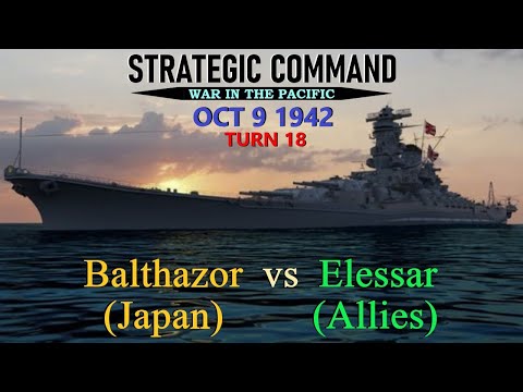 War in the Pacific SC WaW Turn 18 [Japan] Oct 9 1942  Balthazor vs Elessar