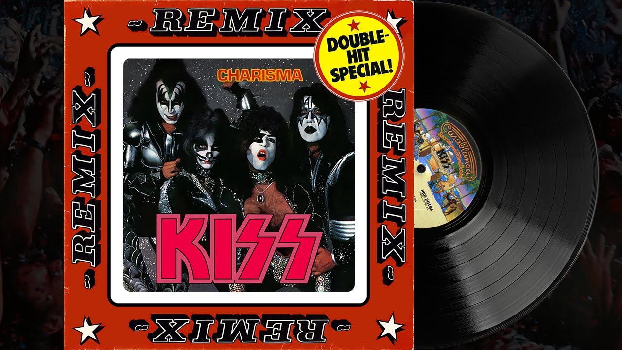 KISS Remix - Charisma (The Hottest Band in the Land) - YouTube