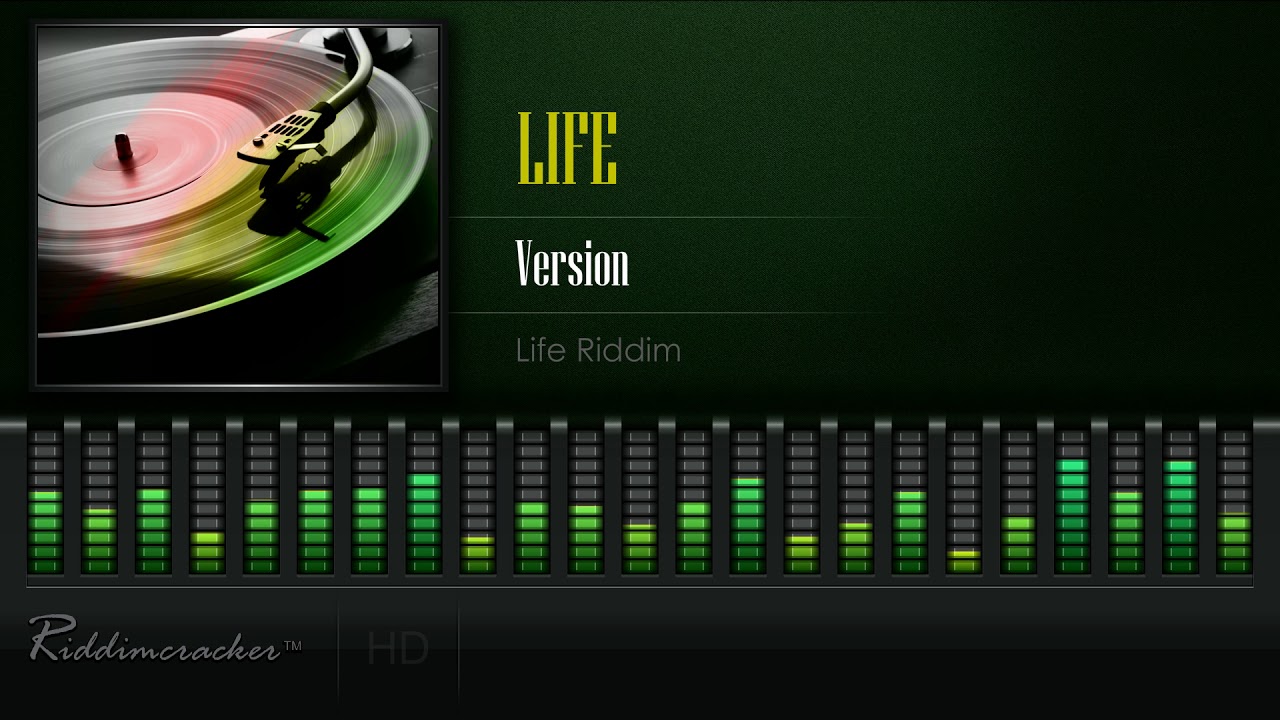 Life - Version (Life Riddim) [HD] - YouTube