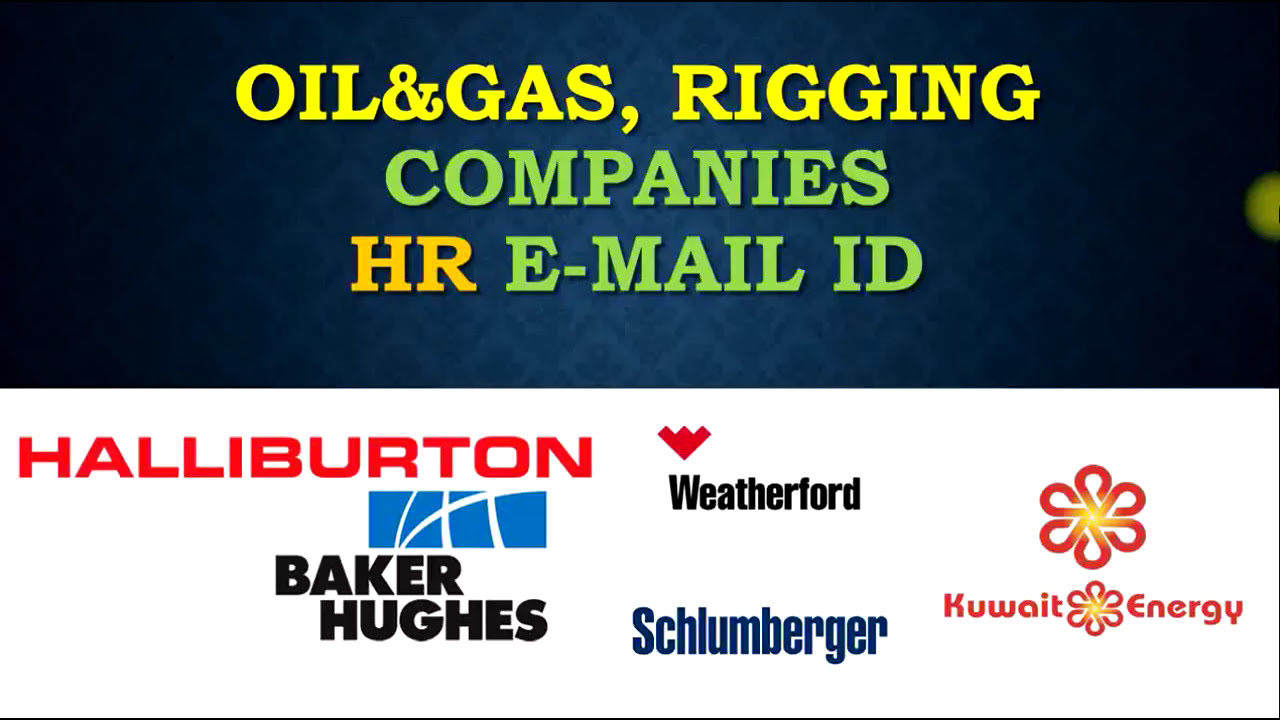 Halliburton, Schlumberger, Weatherford, Baker Hughes RIG Companies HR E ...