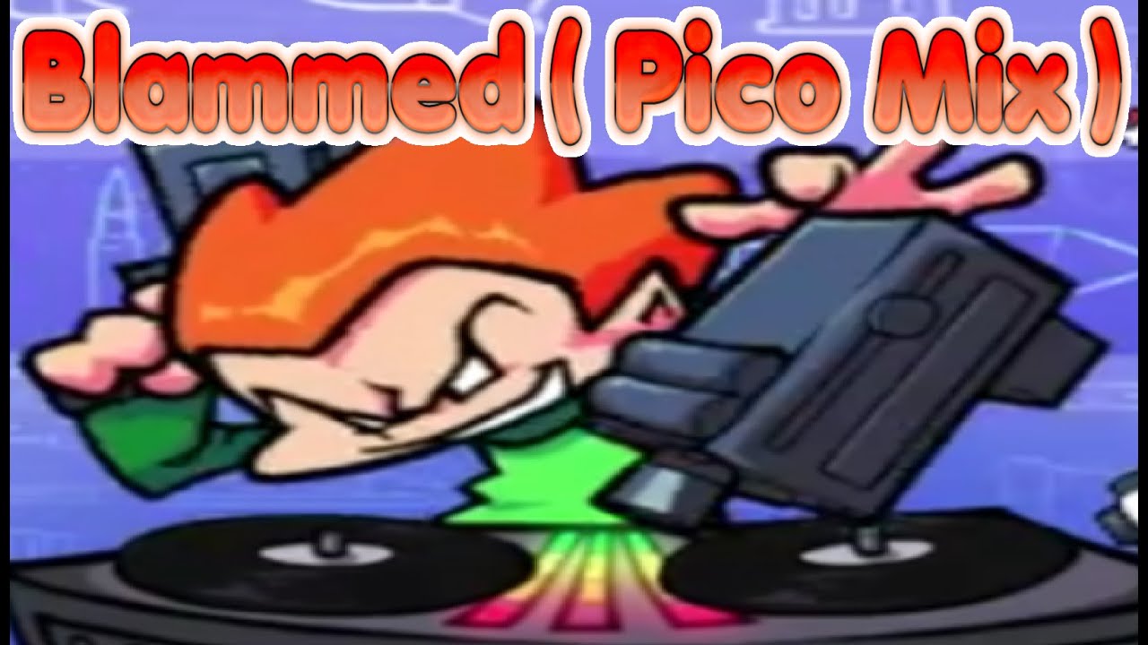 Friday Night Funkin' VS Pico Mix ( Blammed ) Lyrics - YouTube
