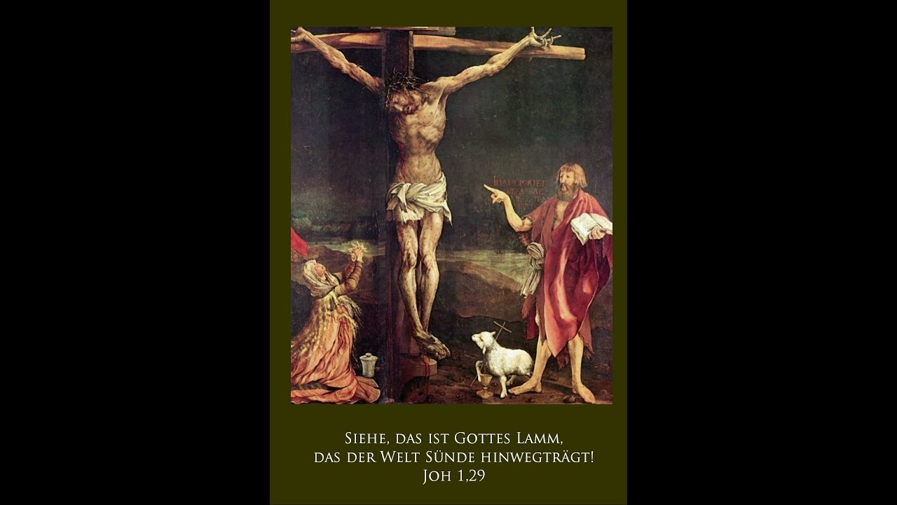 Siehe das Lamm Gottes, das hinwegträgt die Sünde der Welt Predigt über ...