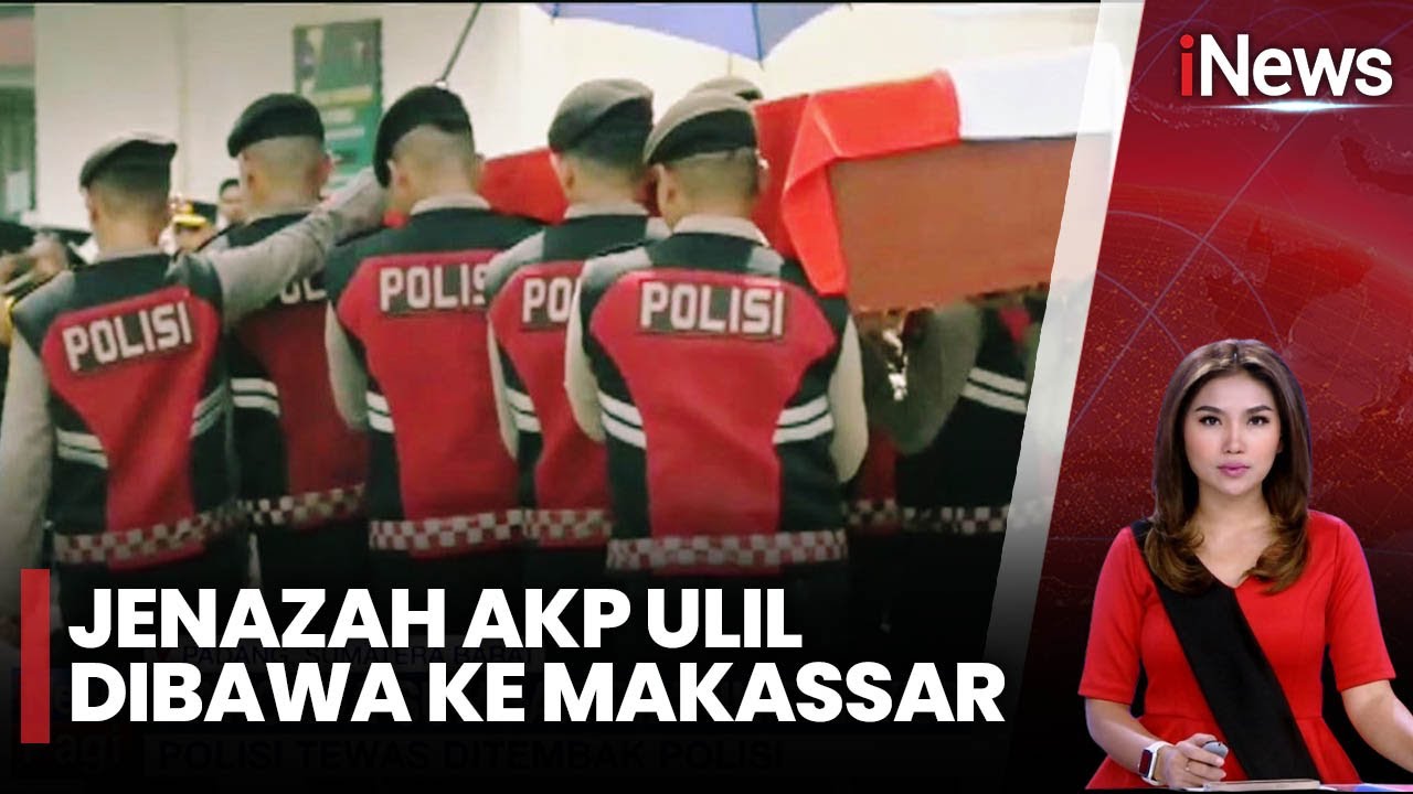 Jenazah AKP Ulil Riyanto Dijadwalkan Tiba di Makassar - iNews Pagi 23/ ...