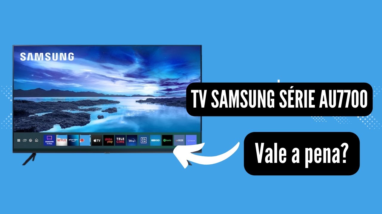 Vale a pena? TVSamsung AU7700 50 Samsung |review | unboxing - YouTube
