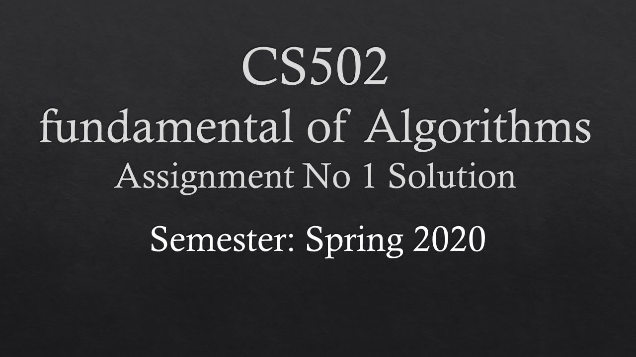 Cs502 Assignment No 1 Solution Spring 2020 Complete Correct Solved