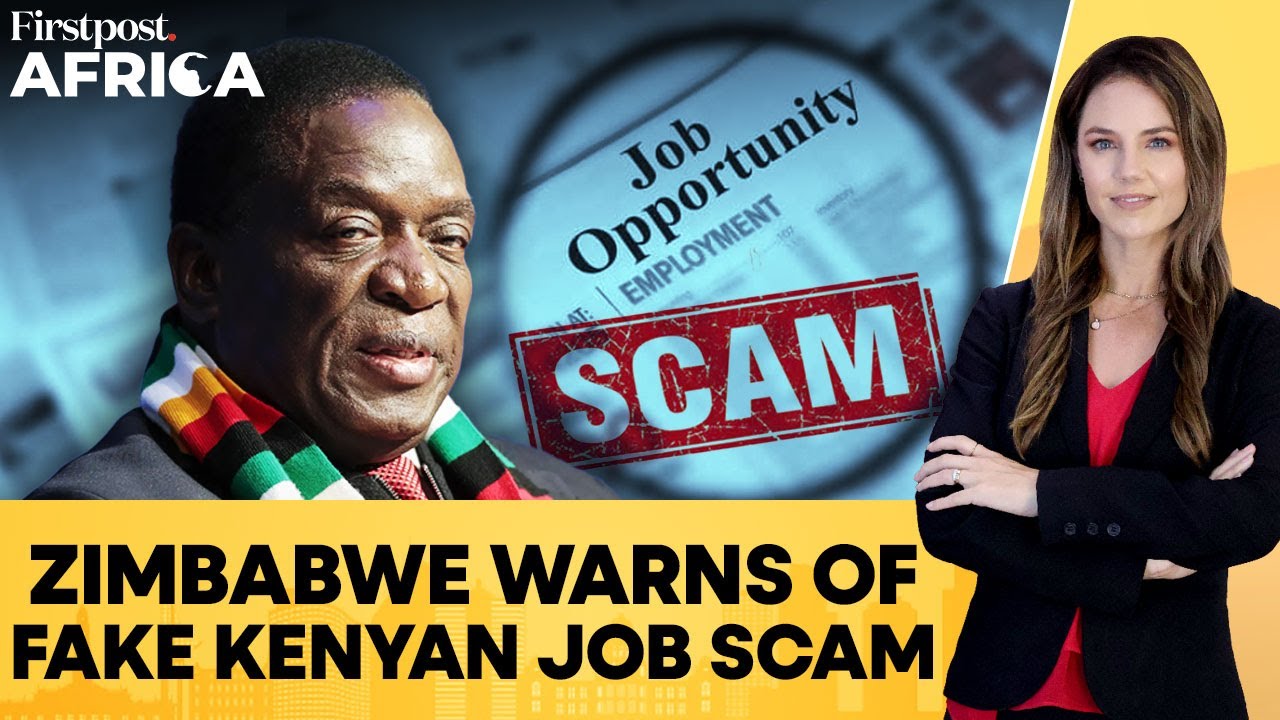 Kenyan Job Scam: Zimbabwe Issues Alert Over Employment Fraud| Firstpost ...