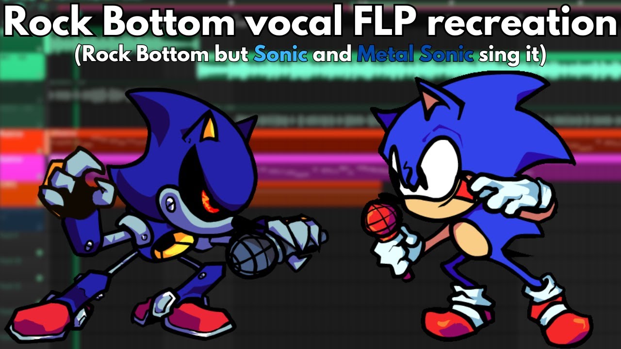 Rock Bottom vocal FLP recreation | Rock Bottom (FNF weekly) but Sonic ...