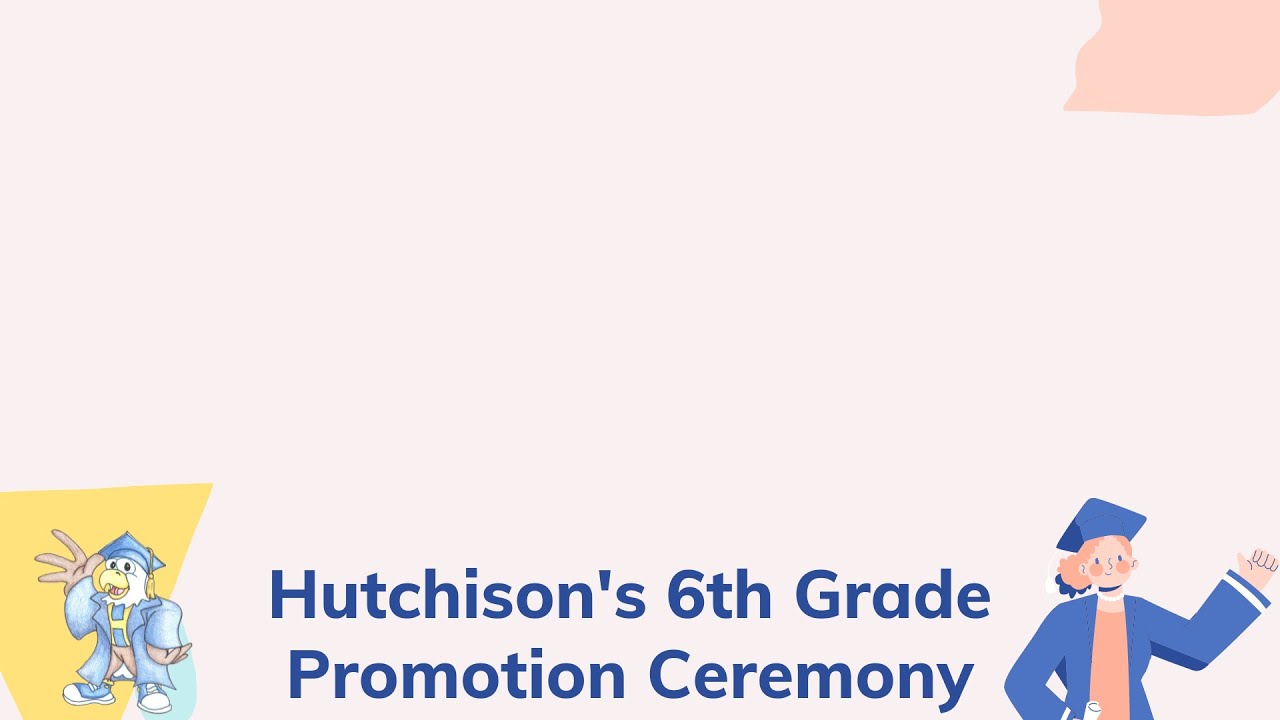 6th Grade Promotion Ceremony 2022 - YouTube