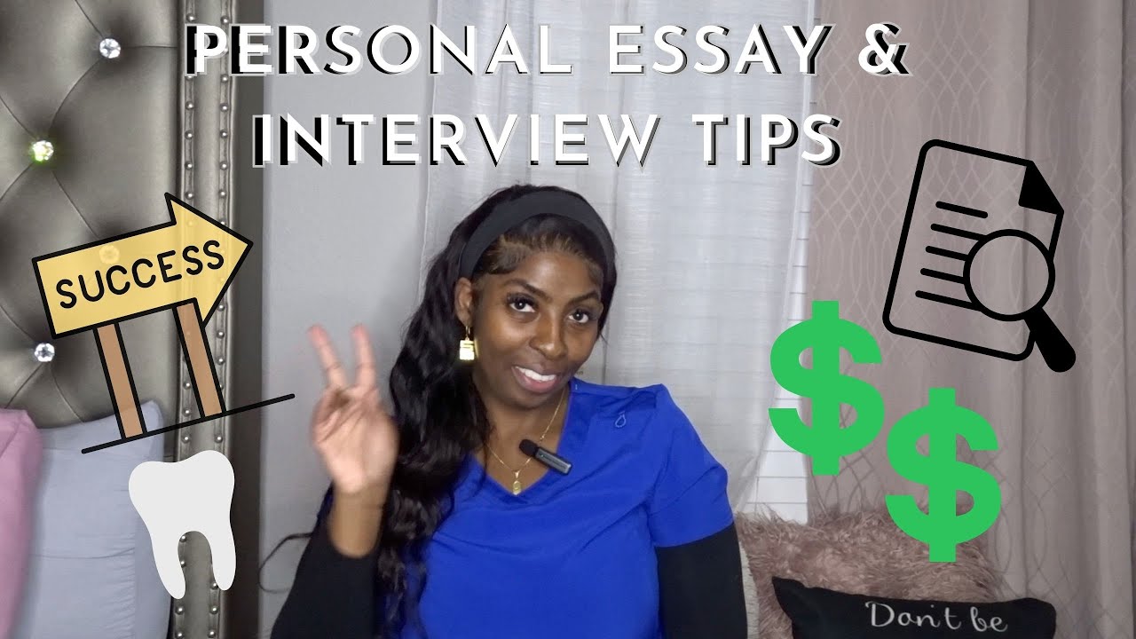 Personal Statement/ Essay & Interview Tips For Dental Hygiene PT 2 ...