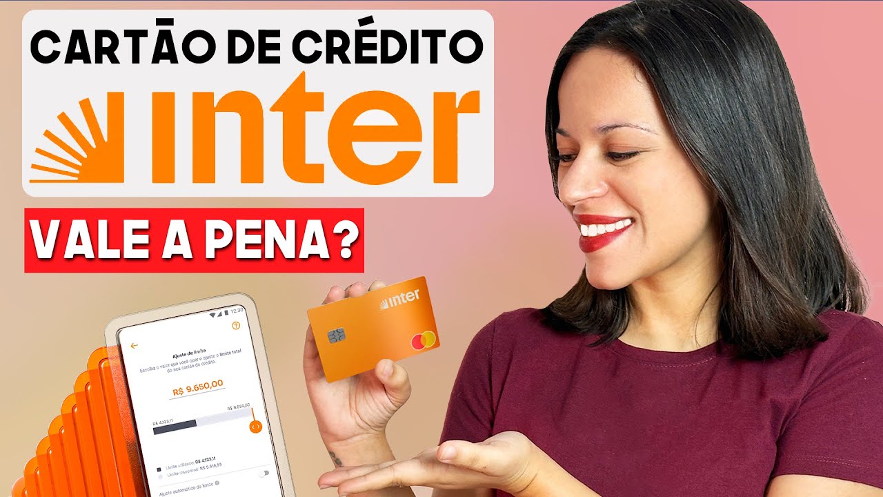 CARTÃO DE CRÉDITO INTER VALE A PENA? QUAL O LIMITE INICIAL? Como ...