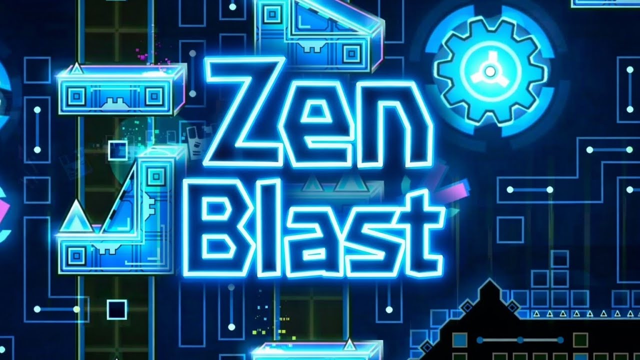 "Zen Blast" Geometry Dash 2.2 // Extreme Demon by TwisterDude161 and ...