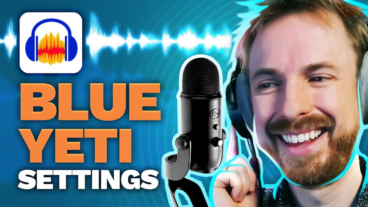 Best Audacity Settings for Blue Yeti Mics - YouTube