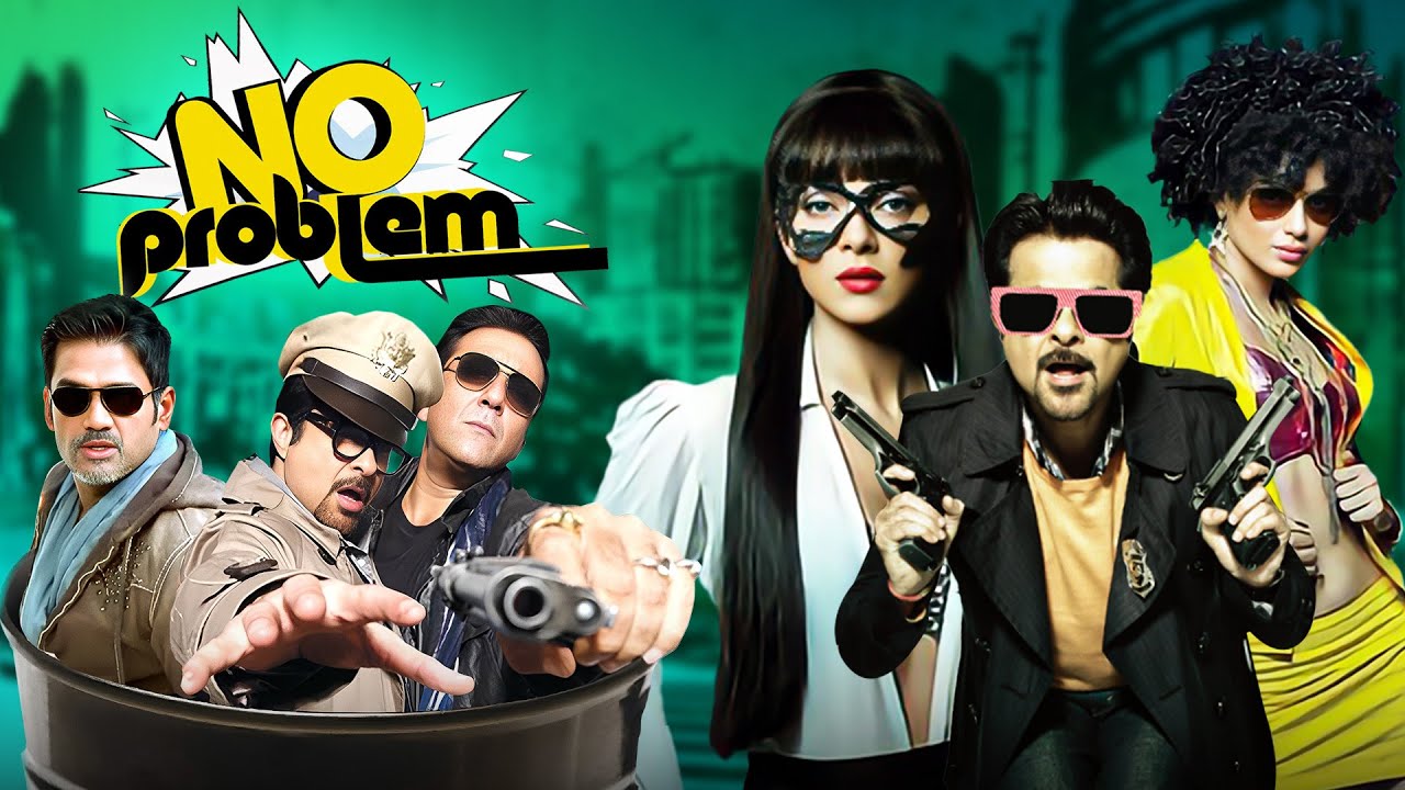 कॉमेडी का धमाका - No Problem (2010) Full HD Movie | Anil Kapoor, Sanjay ...