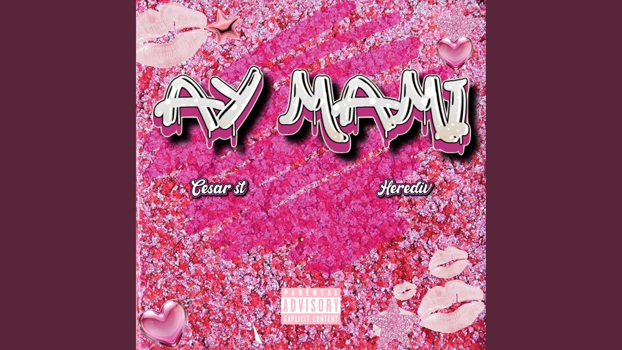Ay Mami (feat. HEREDIV) - YouTube