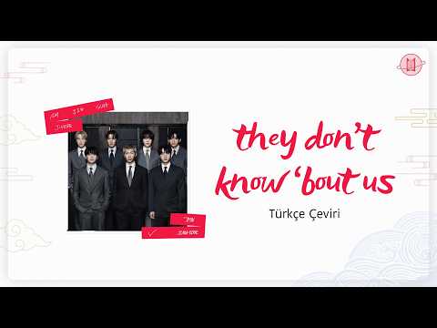 [Türkçe Altyazılı] BTS - they don't know 'bout us