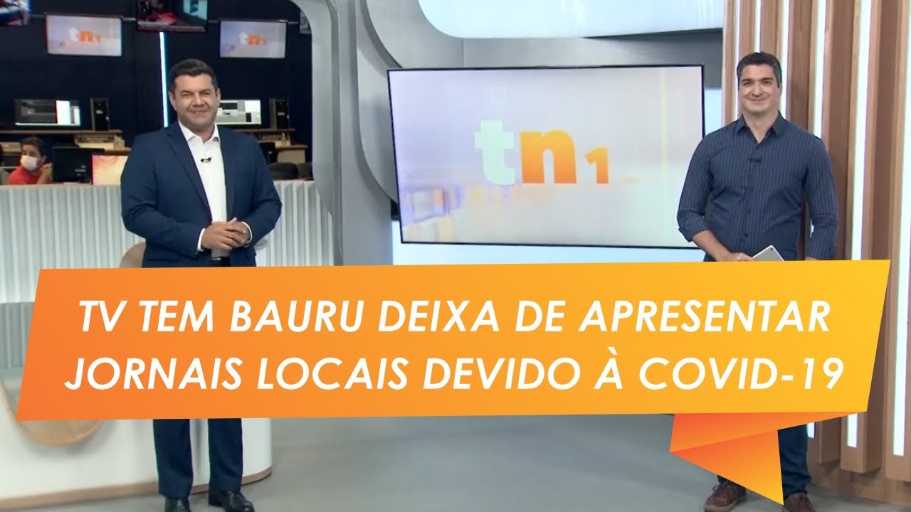TV TEM BAURU deixa de apresentar jornais locais devido à COVID-19 - 10 ...