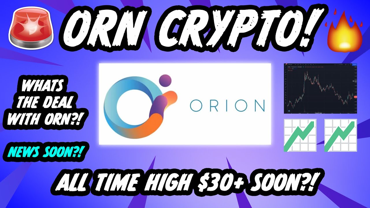 ORN COIN: Is ORION PROTOCOL Going To The MOON or CRASHING? (ORN COIN ...