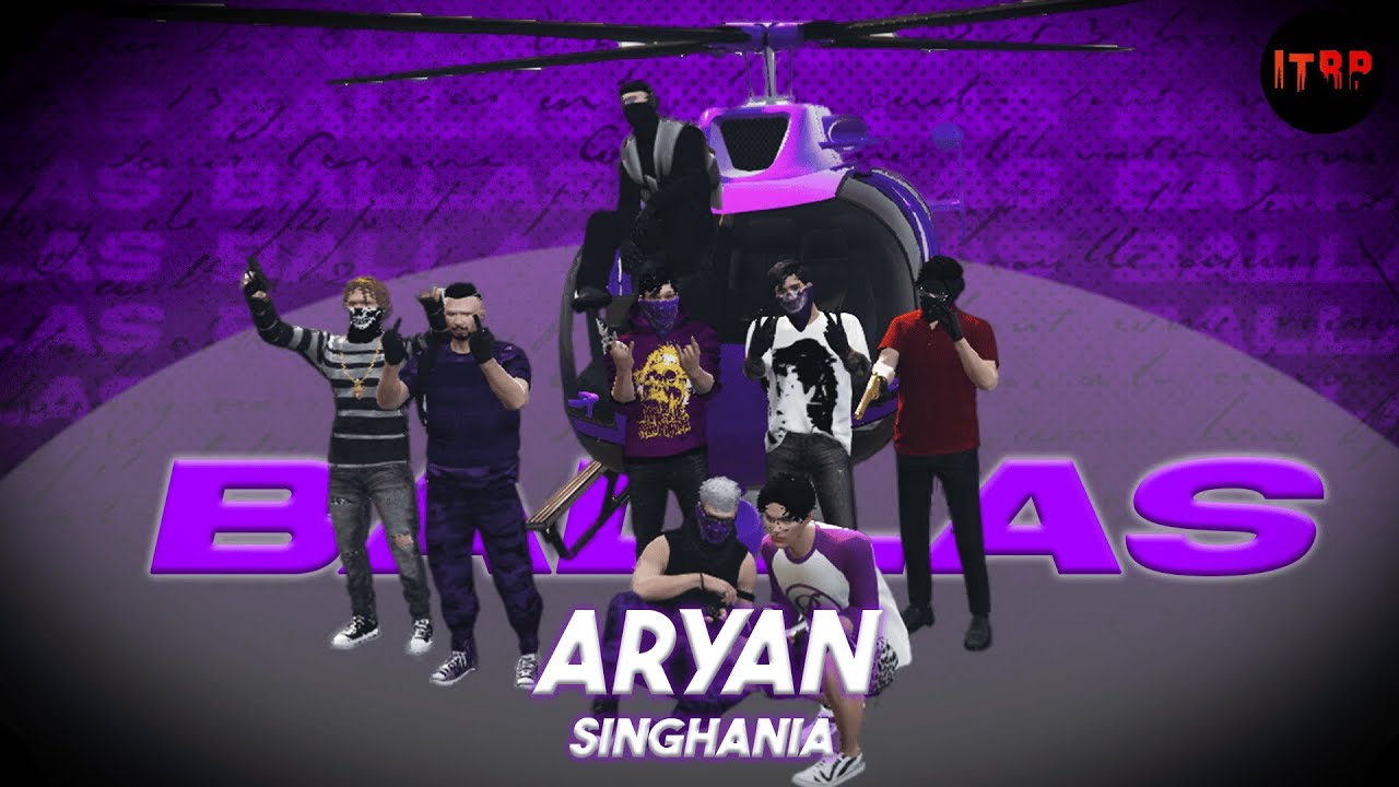 PD vs Gangs /Aryan"BALLAS" Singhania / India Town Roleplay /#itrp # ...