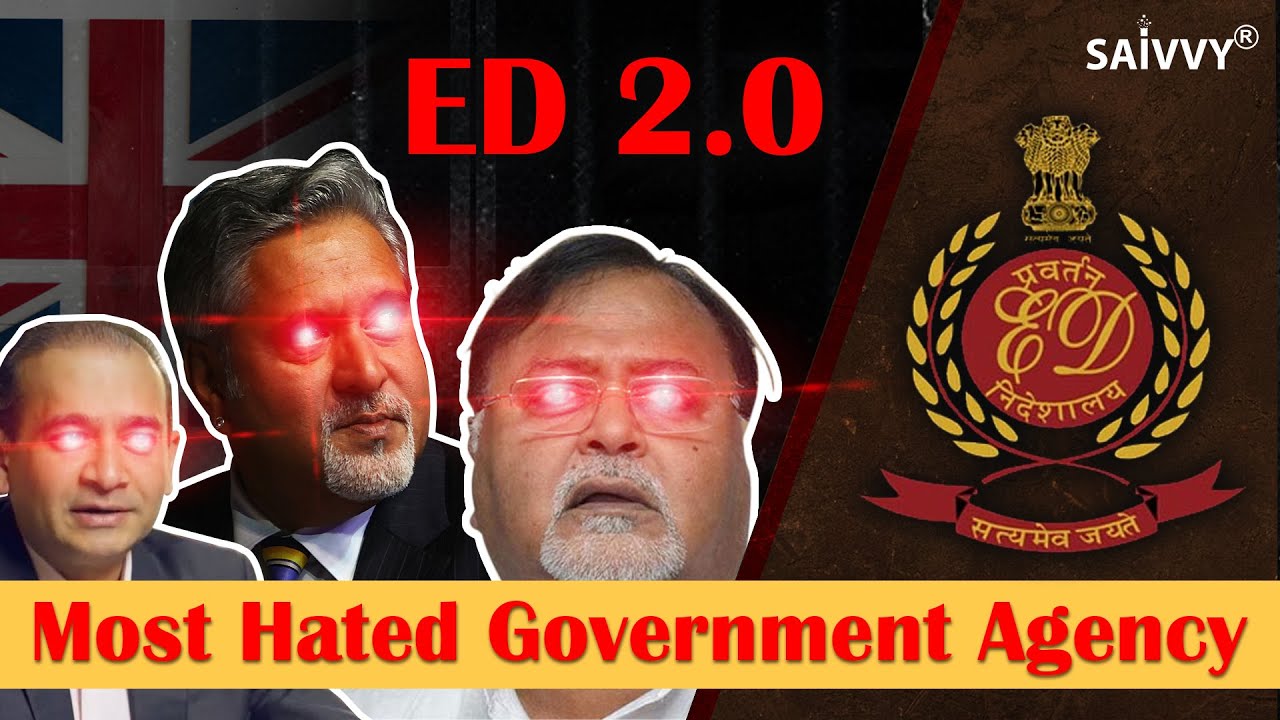 Enforcement Directorate | ED 2.0 | Powers & Prevention of Money ...