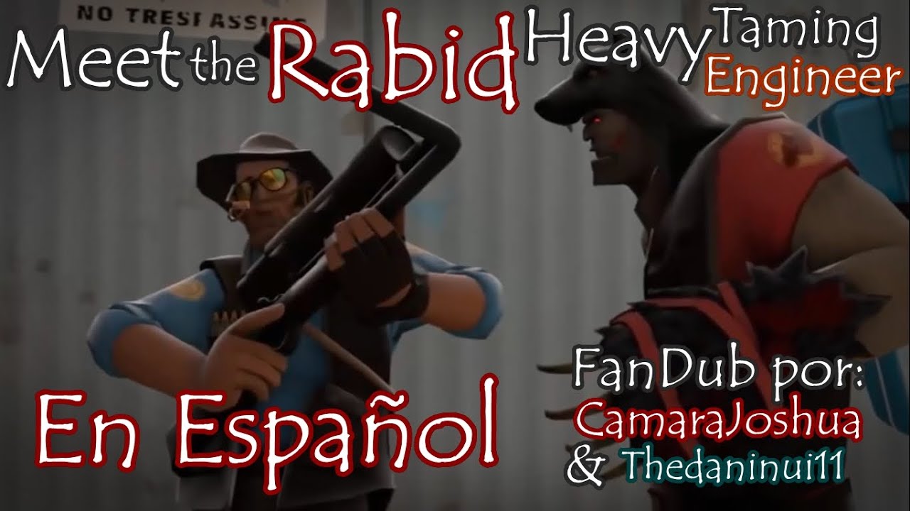 Meet the Rabid Heavy Taming Engineer(FanDub) - YouTube