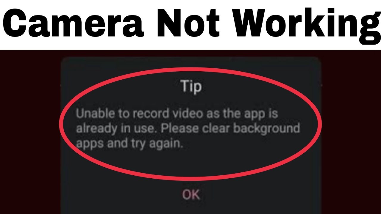 Camera Not Working Fix Unable To Record Video As The App Is Already In Use Problem Solve Camera Not Working Fix Unable To Record Video As The App Is Already In Use Problem Solve