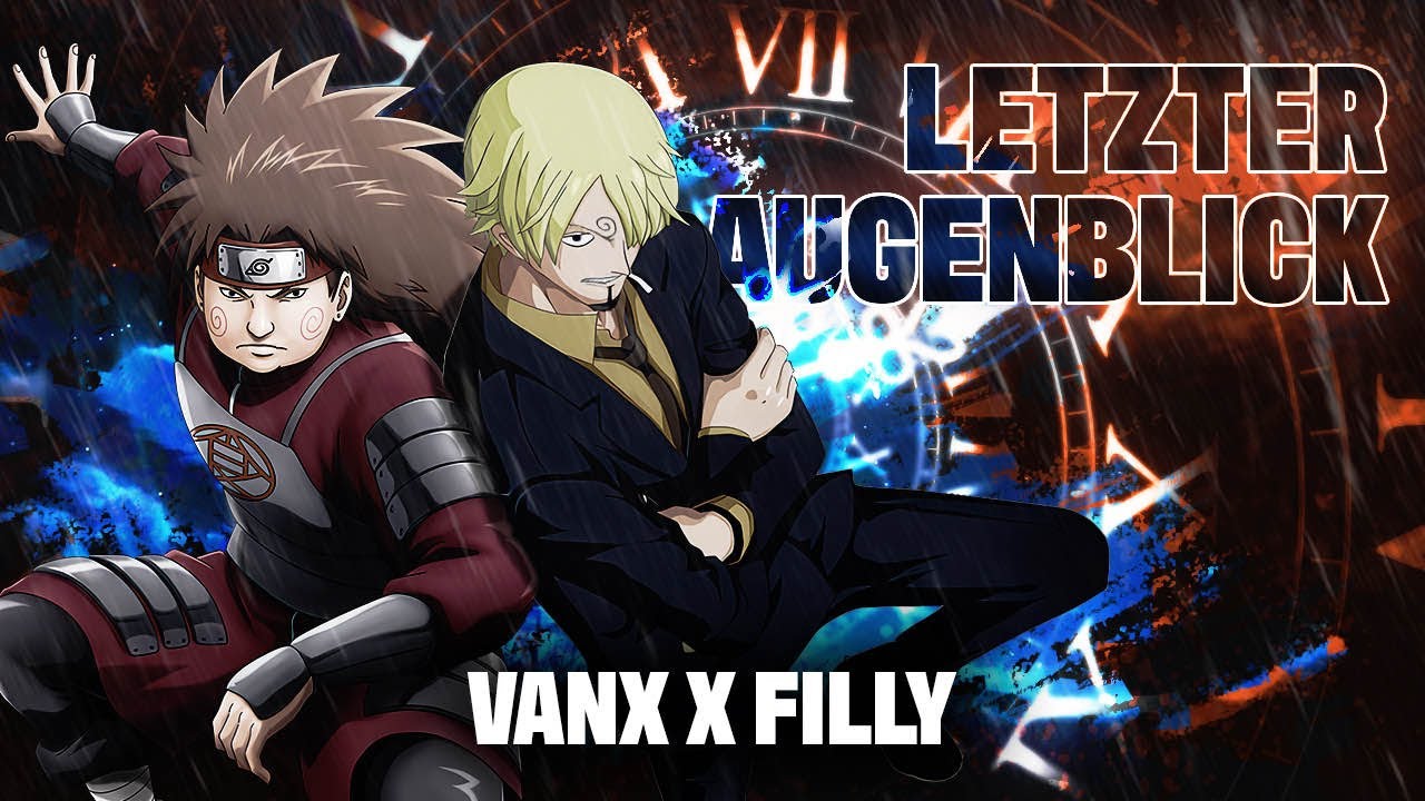 ANIME/REALTALK SONG | LETZTER AUGENBLICK | Vanx x Filly (Official AMV ...