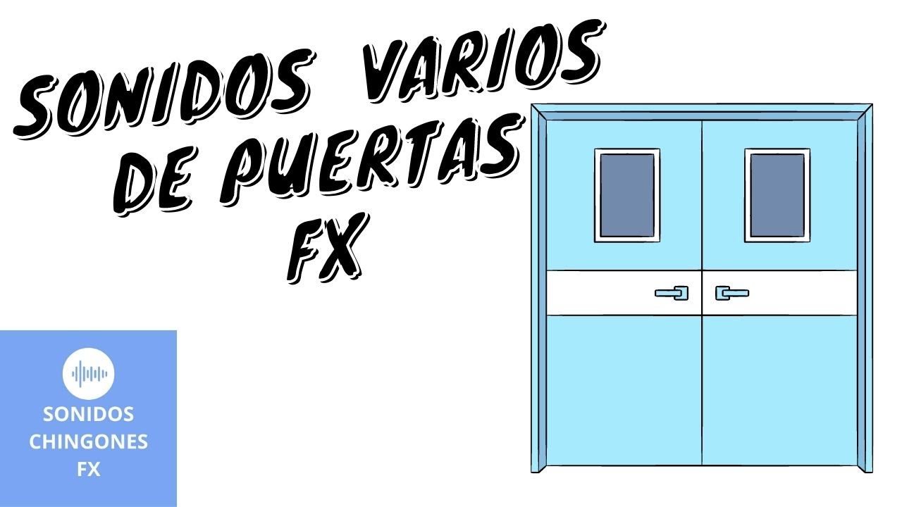 Sonidos Varios de Puertas 🔊 - Efecto de Sonido - YouTube
