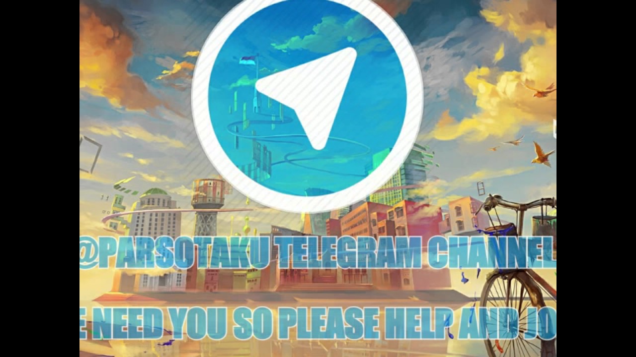 ANIME CHANNEL IN TELEGRAM کانال انیمه ای در تلگرام - YouTube