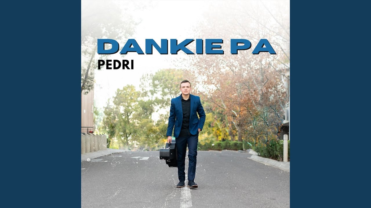 Dankie Pa - YouTube