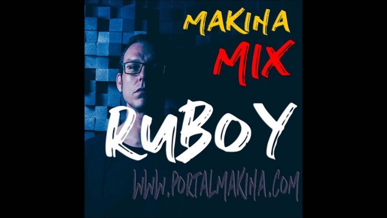 MAKINA MIX - RUBOY - YouTube