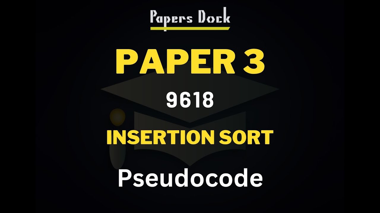 Paper 3 Insertion Sort | 2021 May June 32 - YouTube