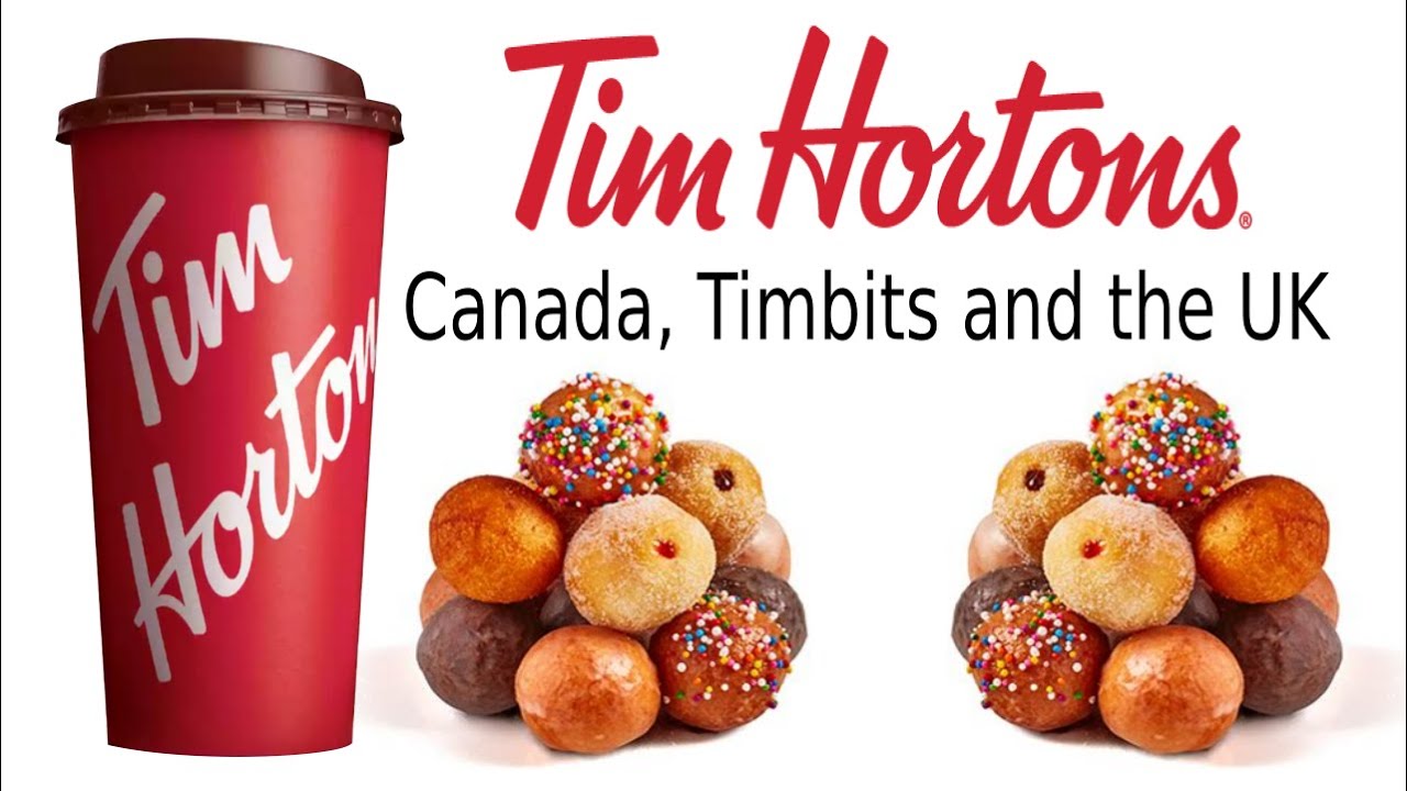 Tim Hortons - Canada, Timbits and the UK - YouTube