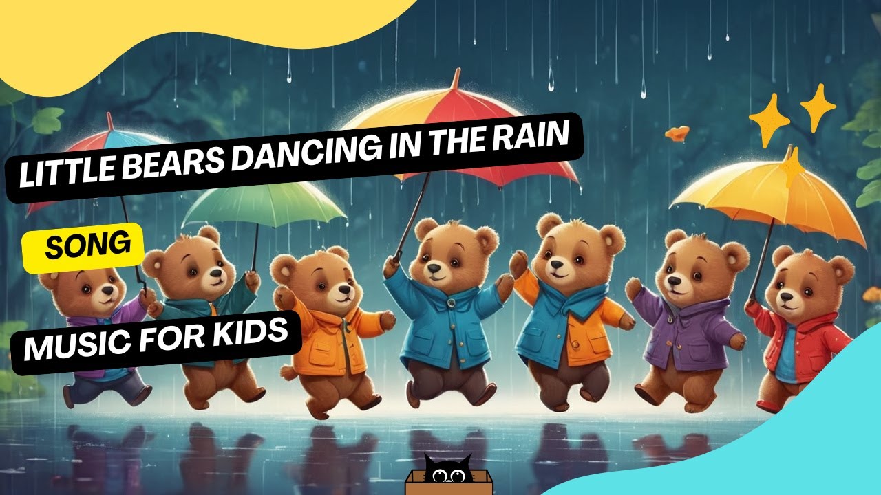 Little Bears Dancing in the Rain / Song / Music for Kids - YouTube