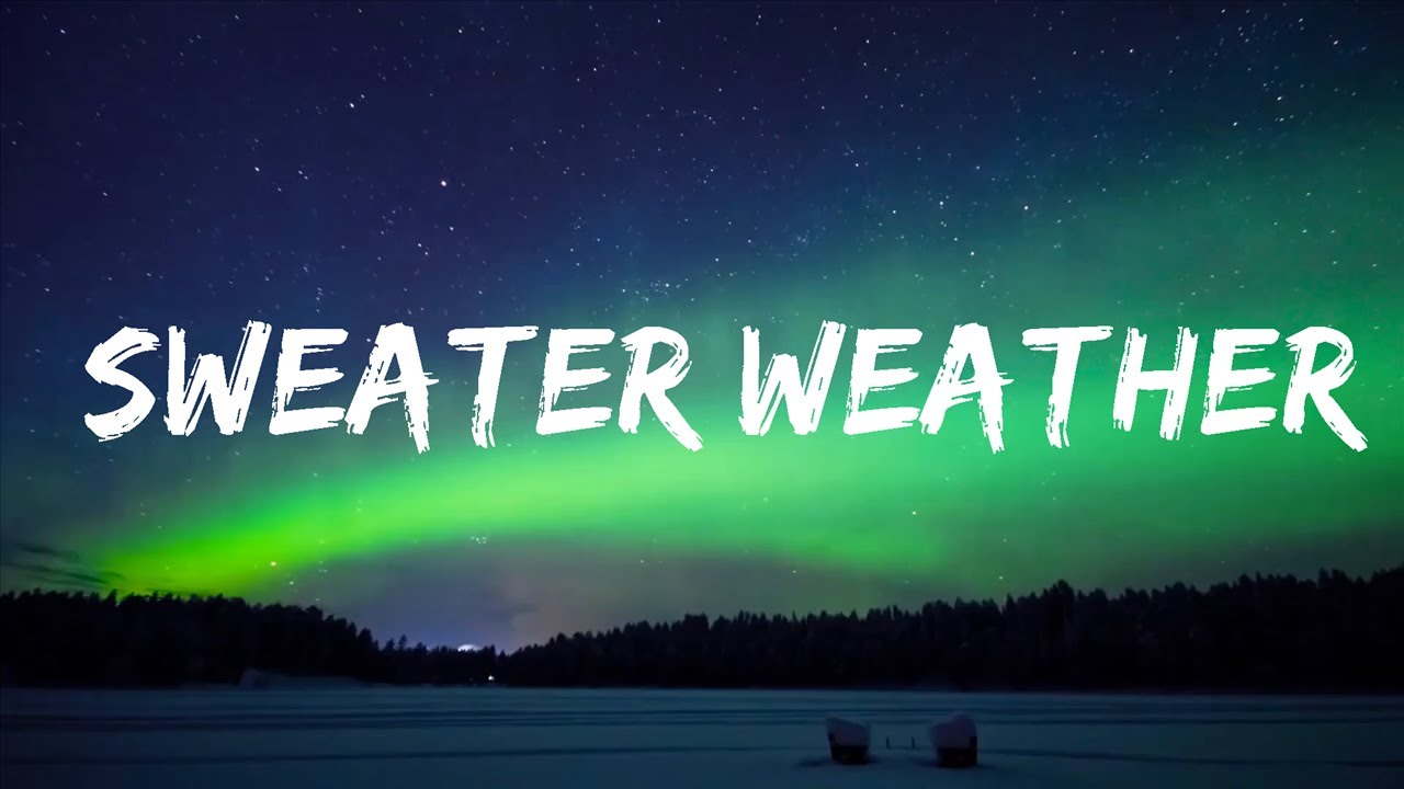 The Neighbourhood - Sweater Weather (Lyrics) | Top Best Song - YouTube