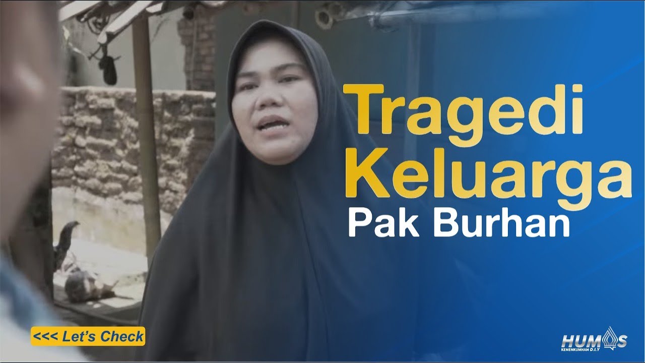 Tragedi Keluarga Pak Burhan #HDKDKumham2021 - YouTube