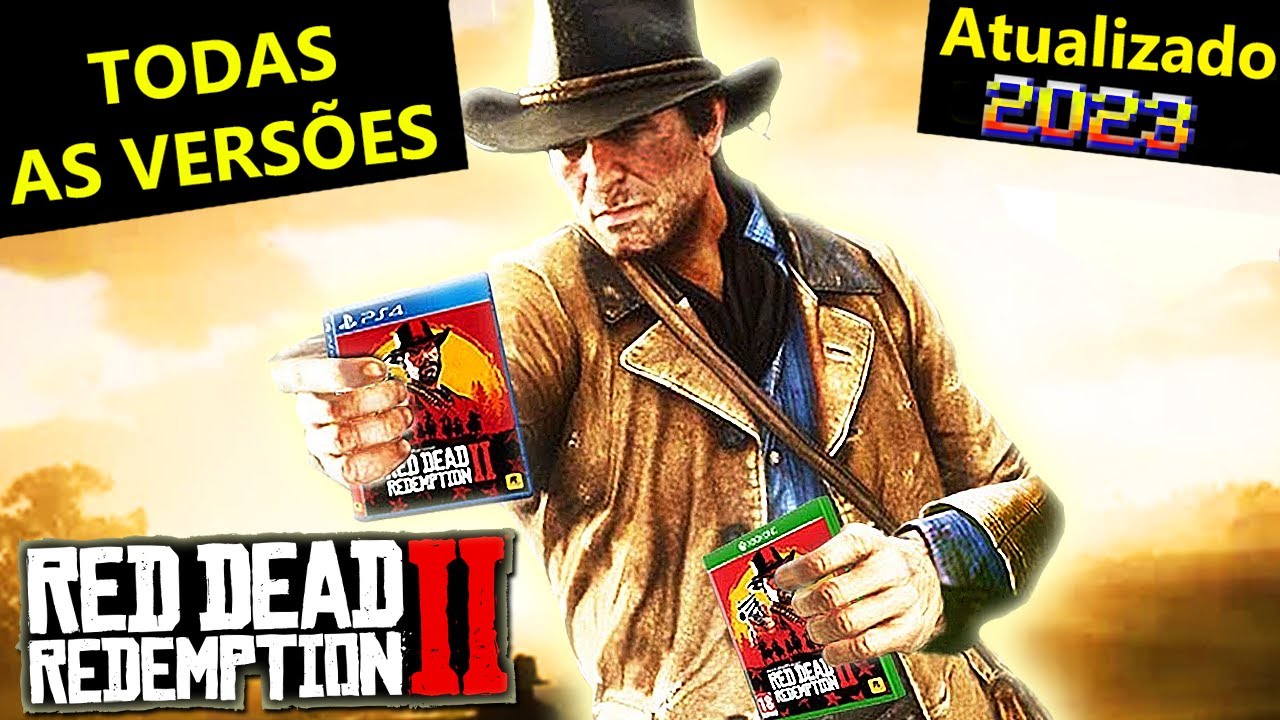 Todas as Versões de Red Dead Redemption 2 (Atualizado 2023) - YouTube