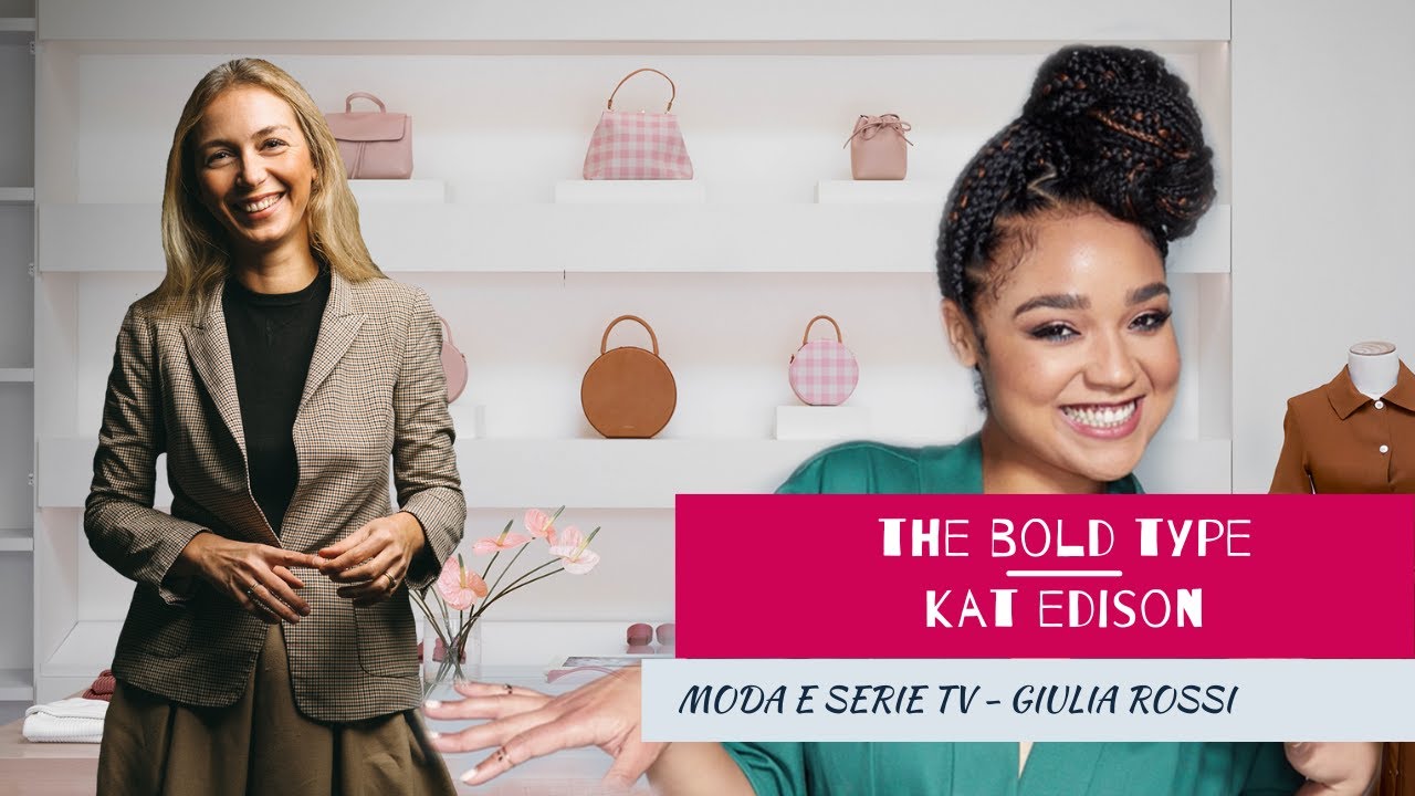 MODA E SERIE TV: THE BOLD TYPE - COME VESTE KAT EDISON - I SUOI OUTFIT ...