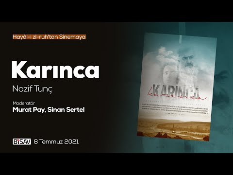 Karınca | Nazif Tunç (Yönetmen)