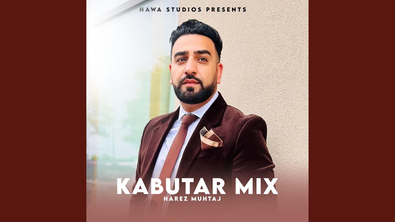 Kabutar (feat. Harez Muhtaj) - YouTube