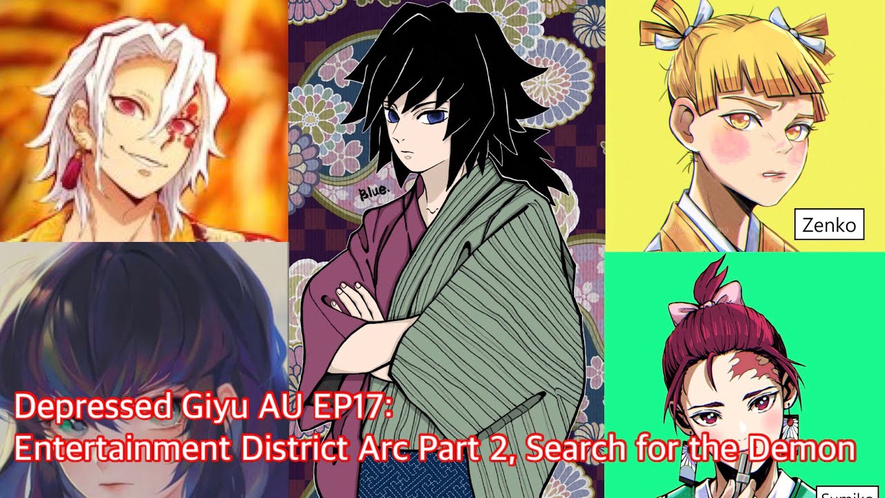 Depressed Giyu AU EP17 Entertainment District Arc Part 2, Search for ...