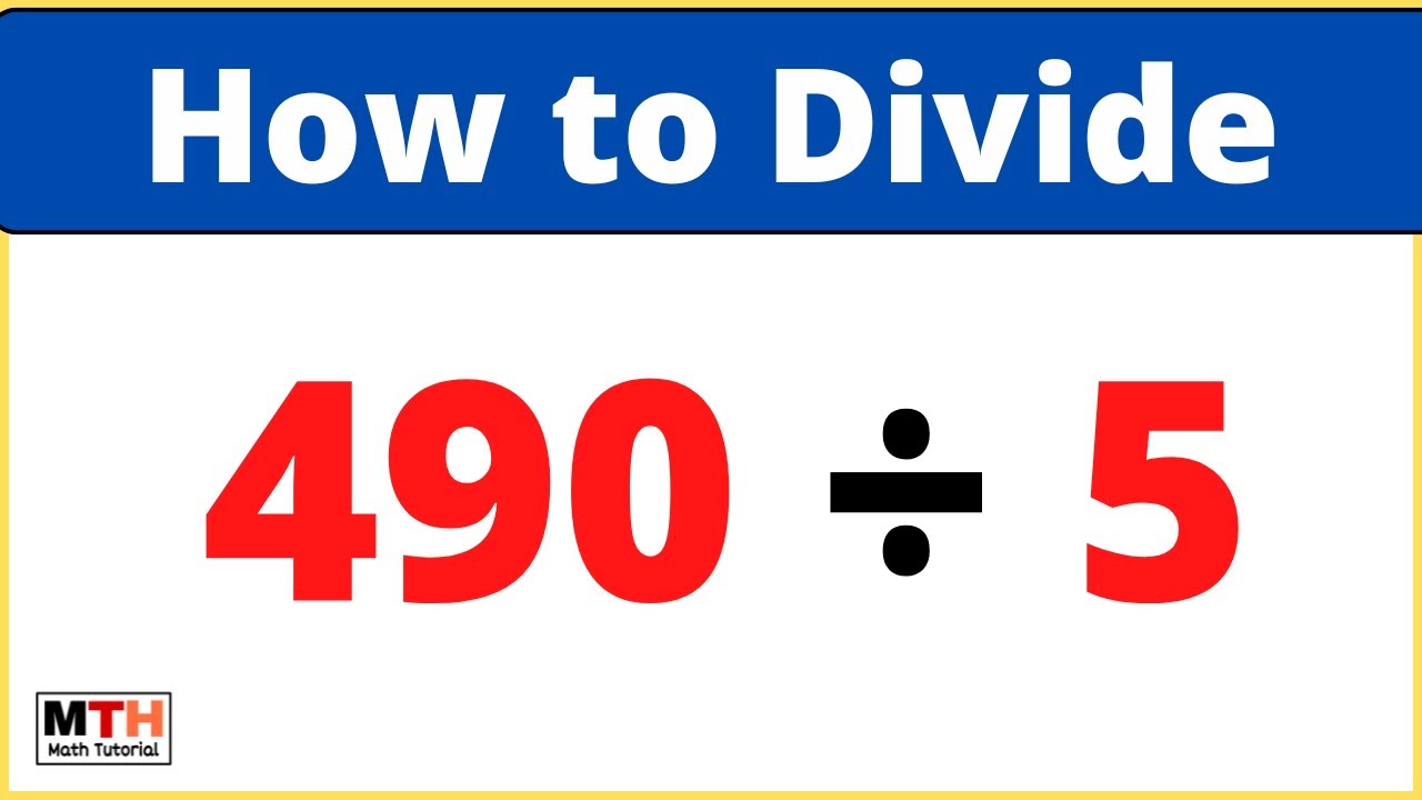 490 divided by 5 (490÷5) | Value of 490/5 | Long Division - YouTube