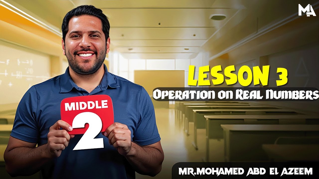 Lesson 3 | Operation on Real Numbers | Middle 2 - YouTube
