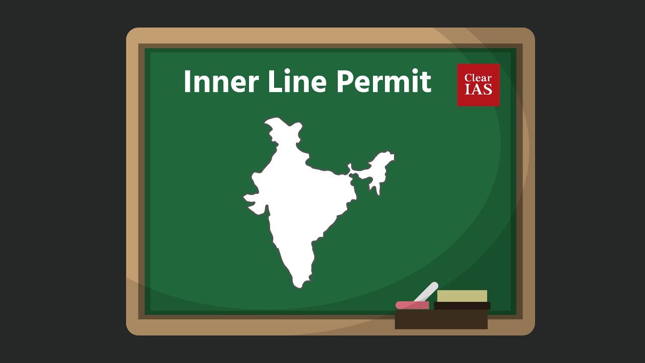 Inner Line Permit (ILP) | Concept Explainer | North-East India - YouTube