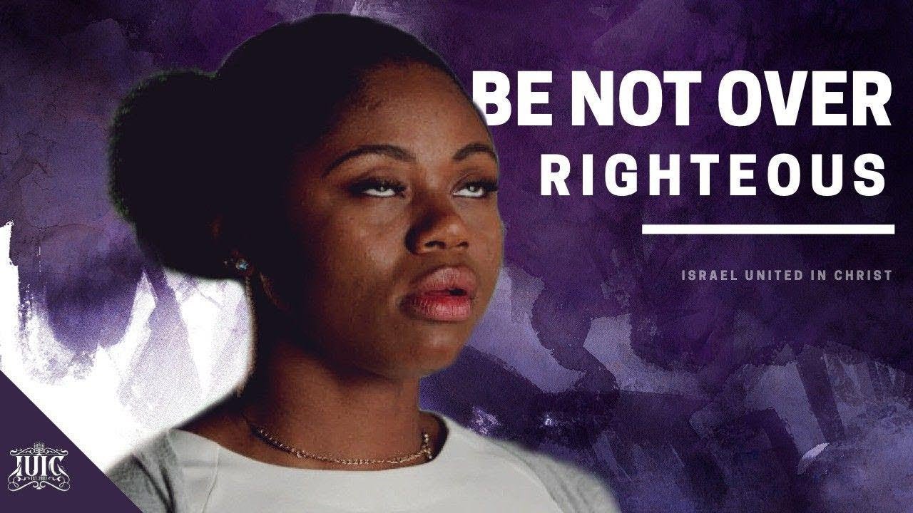 Q & A In The MIA: Be Not Over Righteous - YouTube