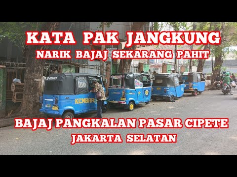 BAJAJ PANGKALAN PASAR CIPETE JAKARTA SELATAN - YouTube