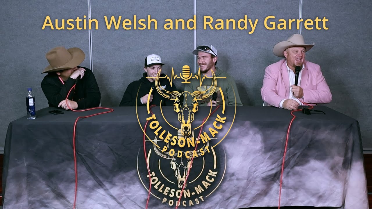 Episode 110: Austin Welsh and Randy Garrett at the 2024 NFR - YouTube