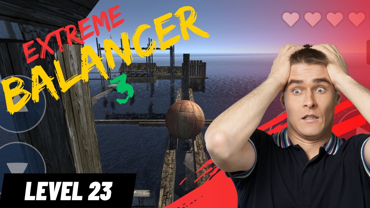Extreme Balance 3 | Level 23 | Epic challenge By H.A.K GAMING #gaming # ...